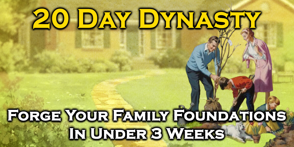 20 Day Dynasty - The Foundry