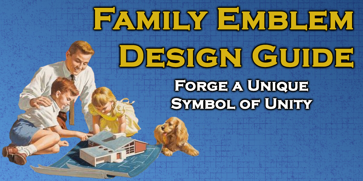Family Emblem Design Guide - The Foundry